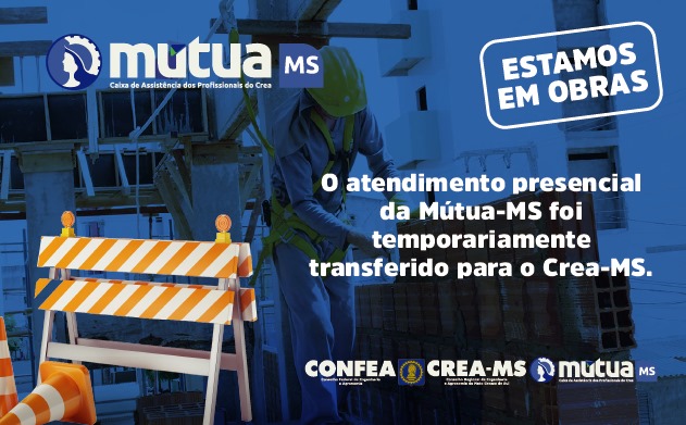Atendimento presencial da Mútua está disponível no Crea-MS - CREA-MS